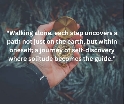57 Walk Alone Quotes: Explore Independence - Loopward